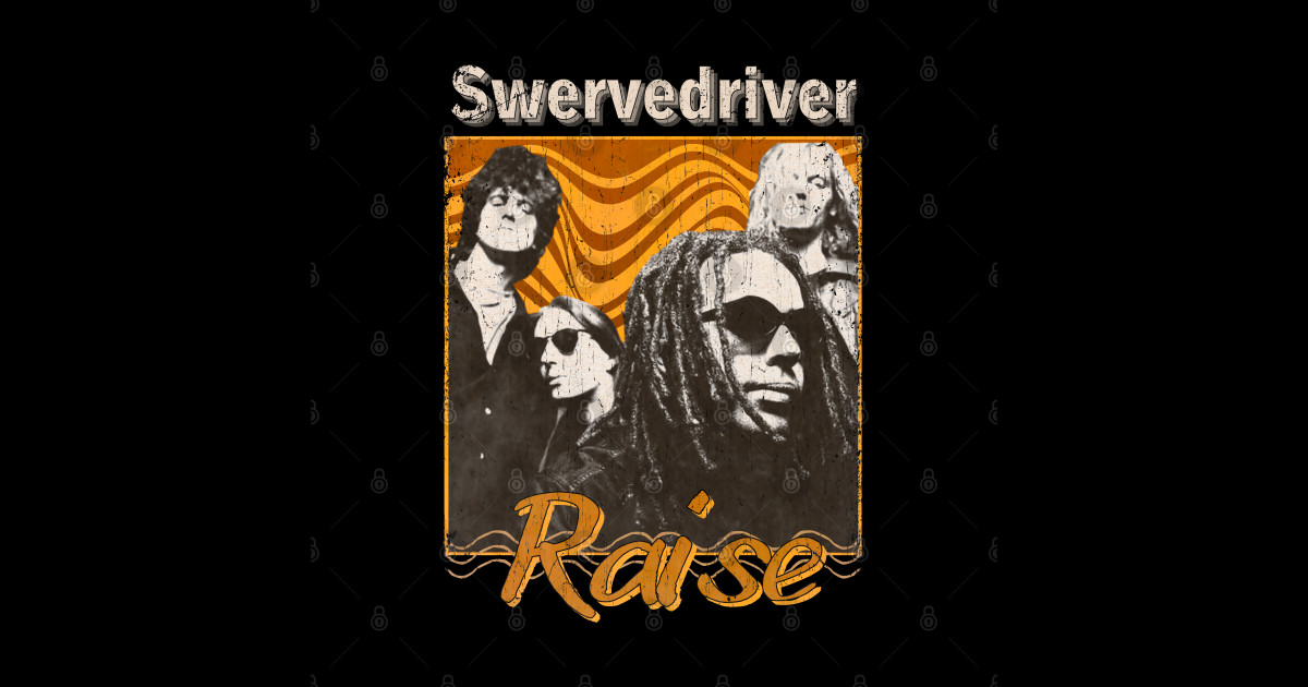 Swervedriver Vintage 1989 // Raise Original Fan Design Artwork ...