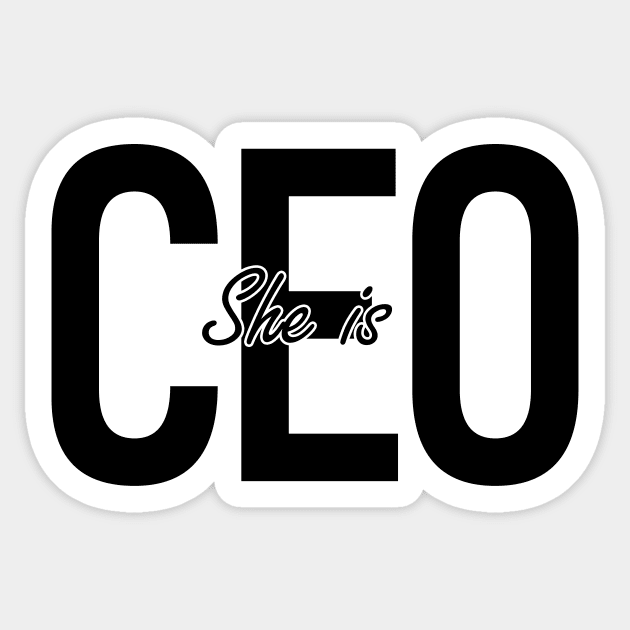 She is CEO - Businesswoman - Sticker | TeePublic