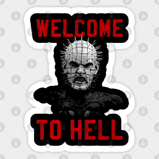 Welcome To Hell - Hellraiser - Sticker | TeePublic