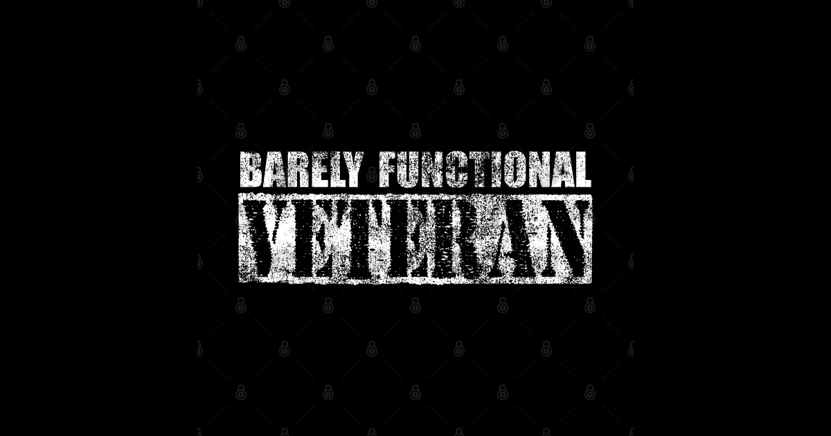 Barely Functional Disabled Veteran - Disabled Veteran - Sticker | TeePublic