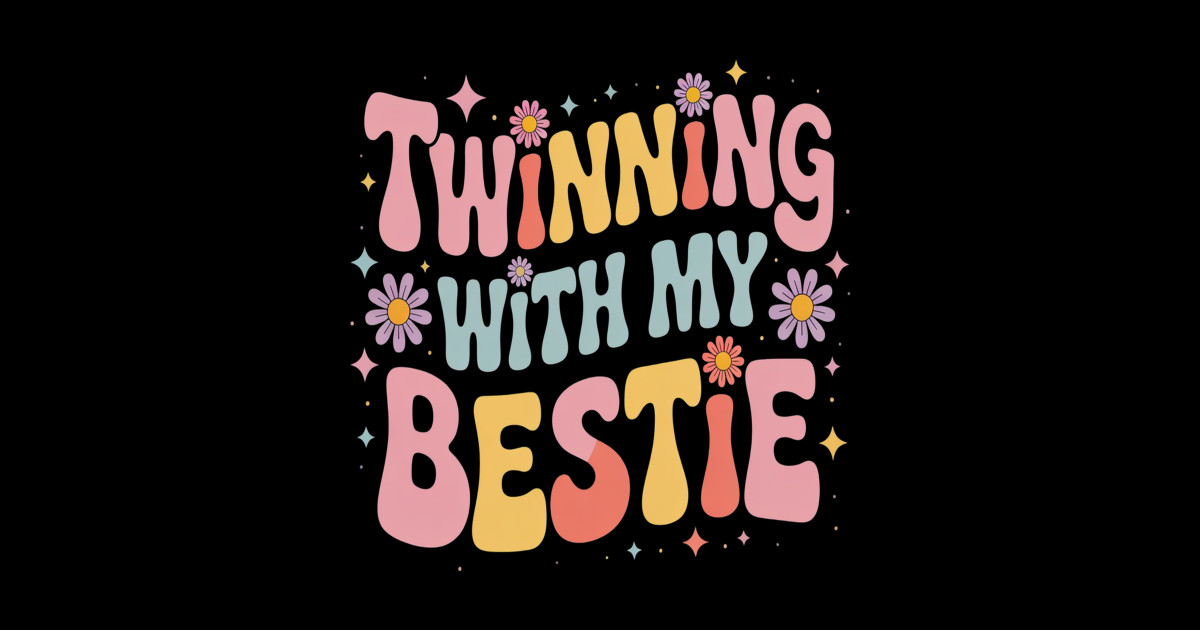 Friends Twinning With My Bestie Spirit Week Girls - Friends Twinning ...