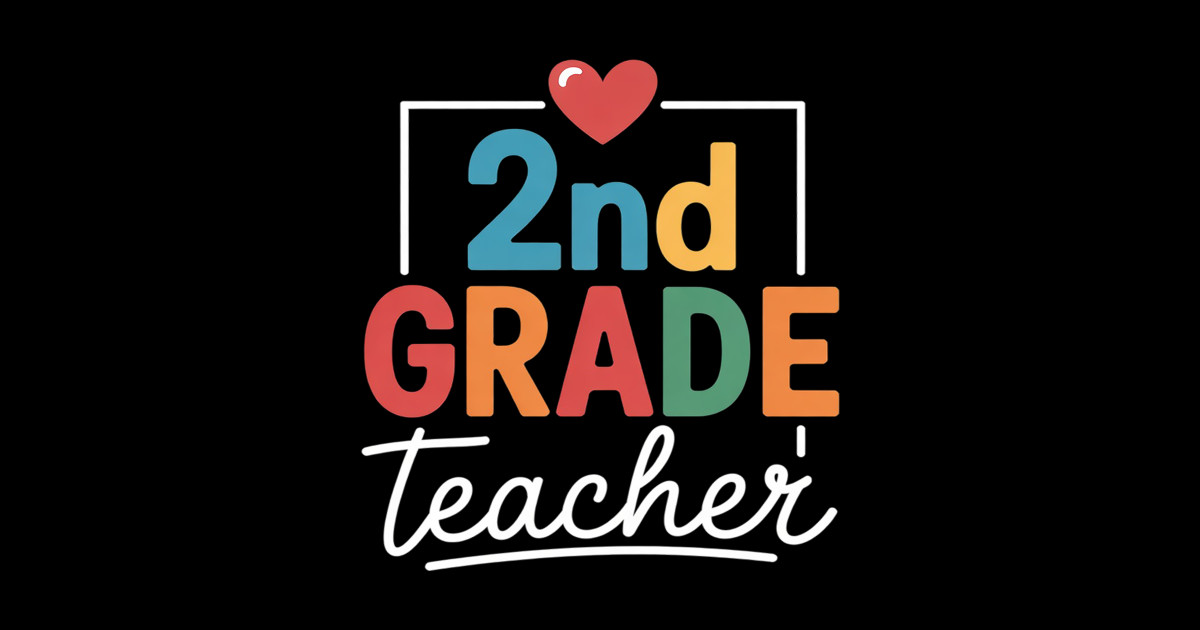 Second Grade Teacher 2nd Grade Teachers Back to School - Second Grade ...