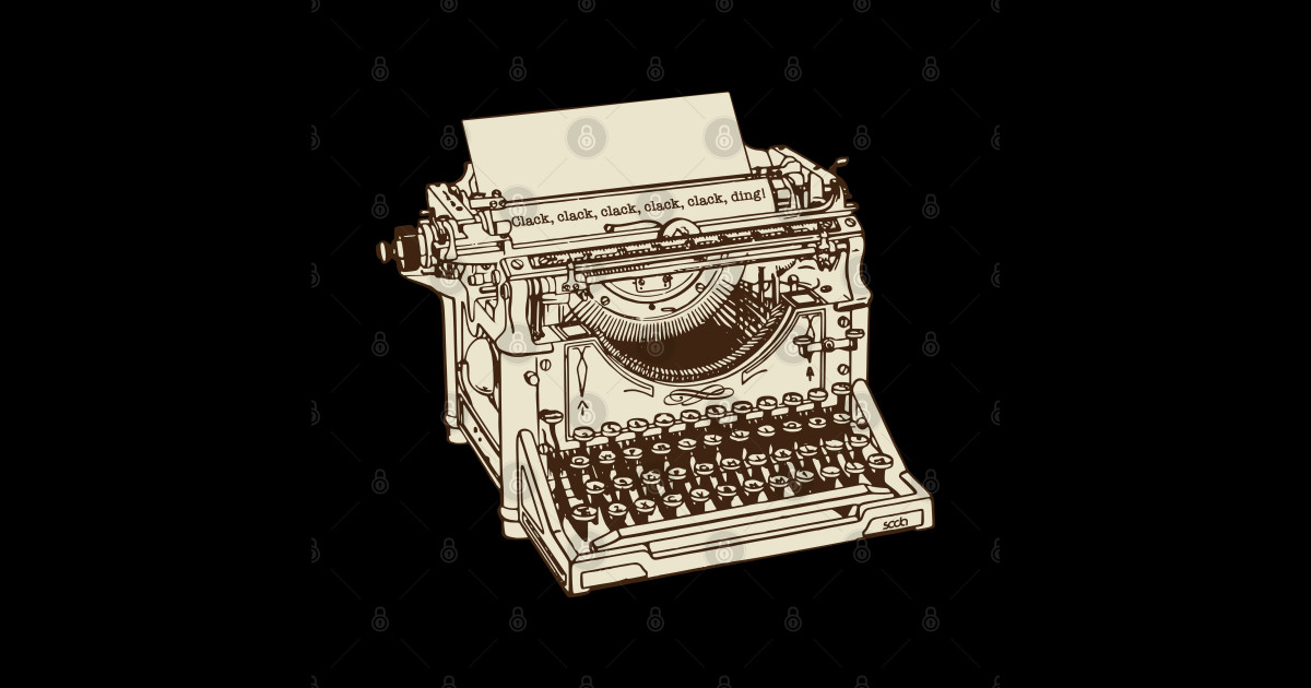 Clack, clack, clack, clack, clack, ding! - Typewriter - Sticker | TeePublic