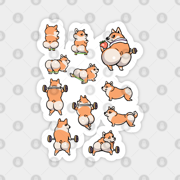 BEST GLUTES FOR CORGIS WORKOUT - Corgi - Magnet | TeePublic