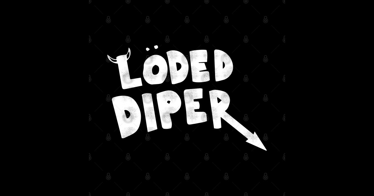 Loded Diper - Loaded Diaper - Sticker | TeePublic