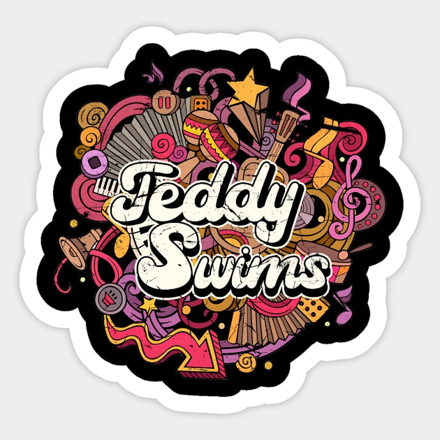 Teddy Swims - Teddy Swims - Sticker | TeePublic