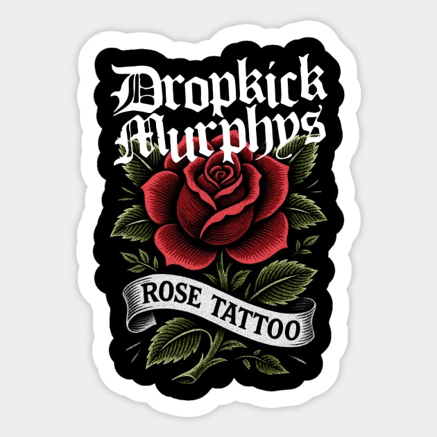 Rose Tattoo by dropkick murphys - Dropkick Murphys - Sticker | TeePublic