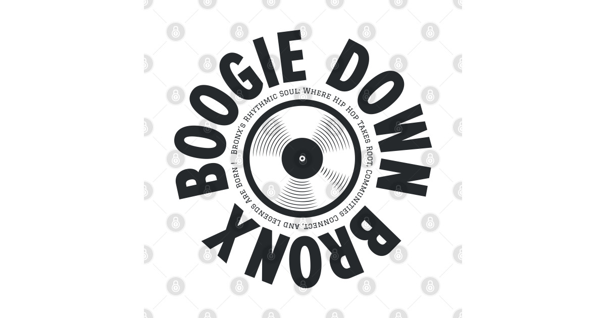 Boogie Down Bronx Hip Hop Logo - Vintage Vinyl Record Design - Bronx ...