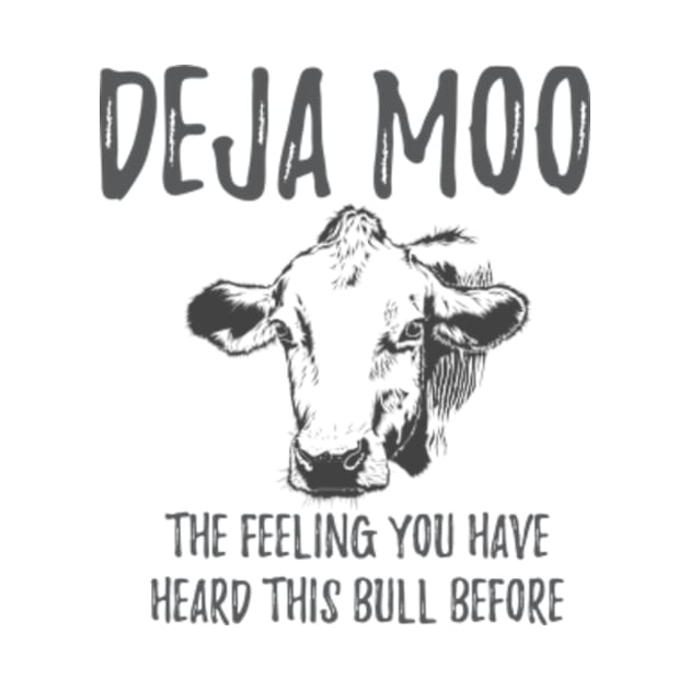 Deja Moo - Deja Moo - T-Shirt | TeePublic