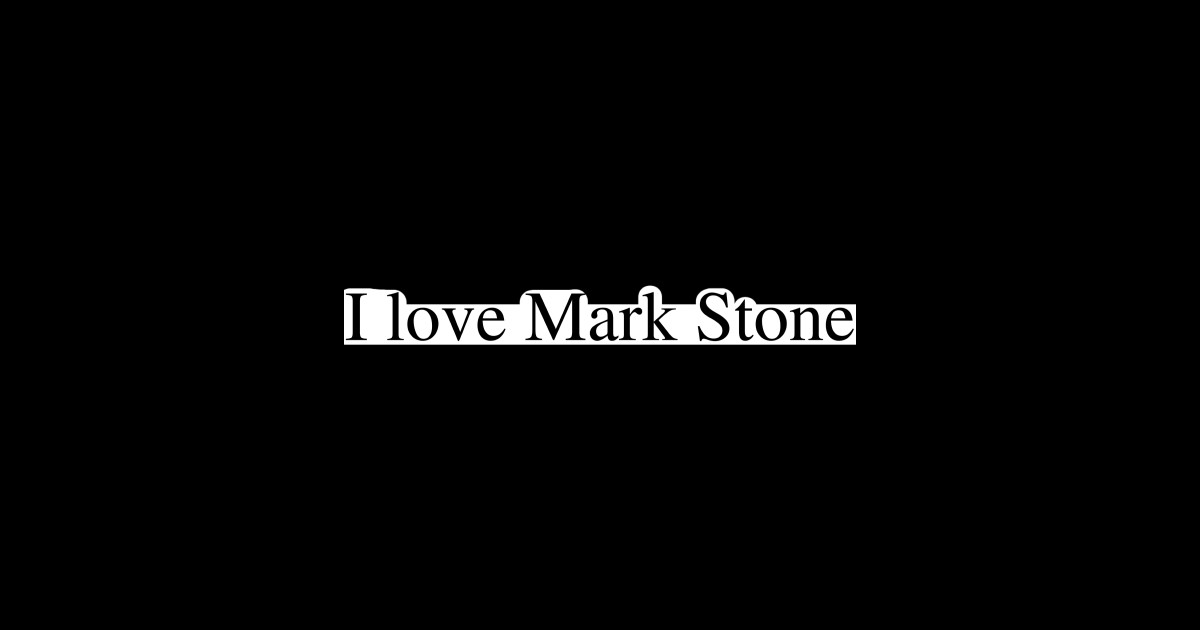 I love Mark Stone - Mark Stone - Sticker | TeePublic