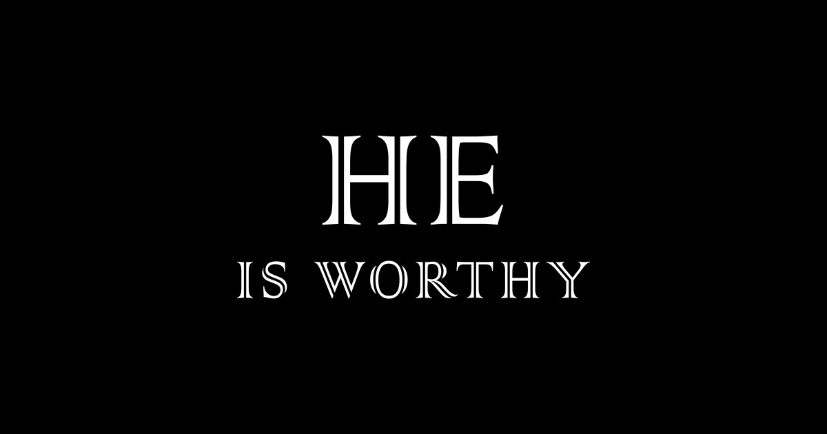 He Is Worthy - Revelation 5:9 Faith, Christianity, Jesus - He Is Worthy ...