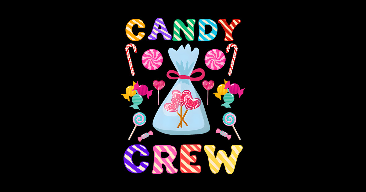 Candy Crew -Candy Land - Candy Crew Costume - Sticker | TeePublic