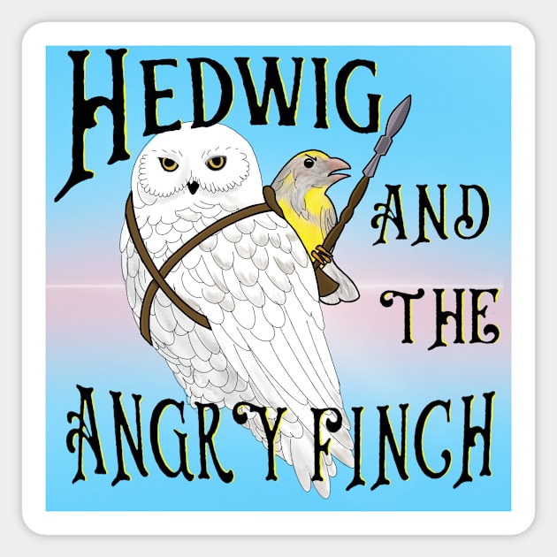 Hedwig and the angry Finch - Musical - Sticker | TeePublic