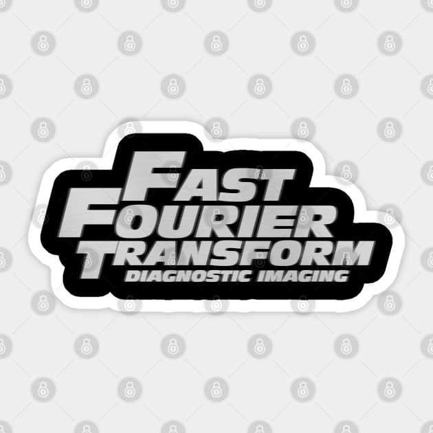 Fast Fourier Transform - Fast Fourier - Sticker | TeePublic