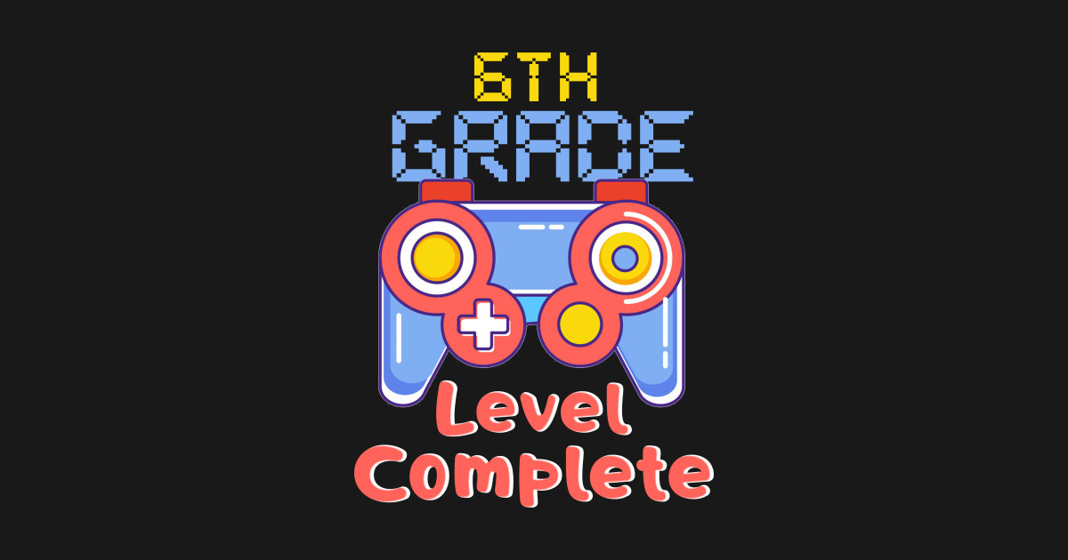 6th Grade Level-Complete Gamer Gaming Graduation - Gaming Graduation ...
