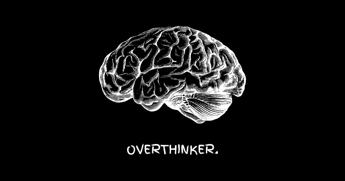 I am an Overthinker - Overthinking - Sticker | TeePublic