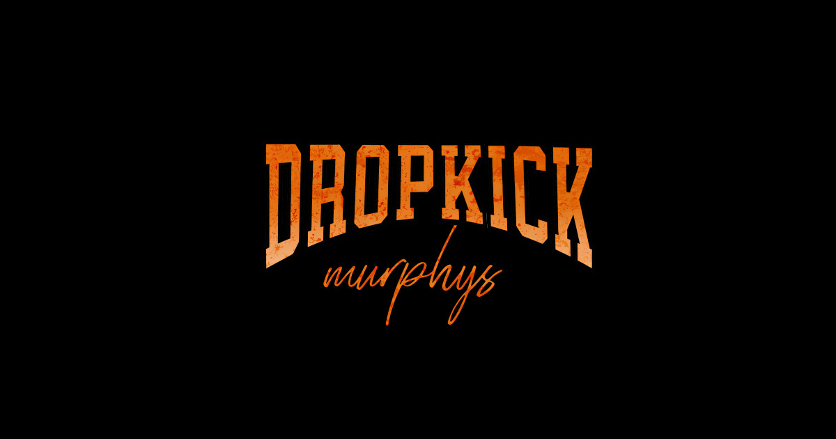 Flame fire drop - Dropkick Murphys - Sticker | TeePublic