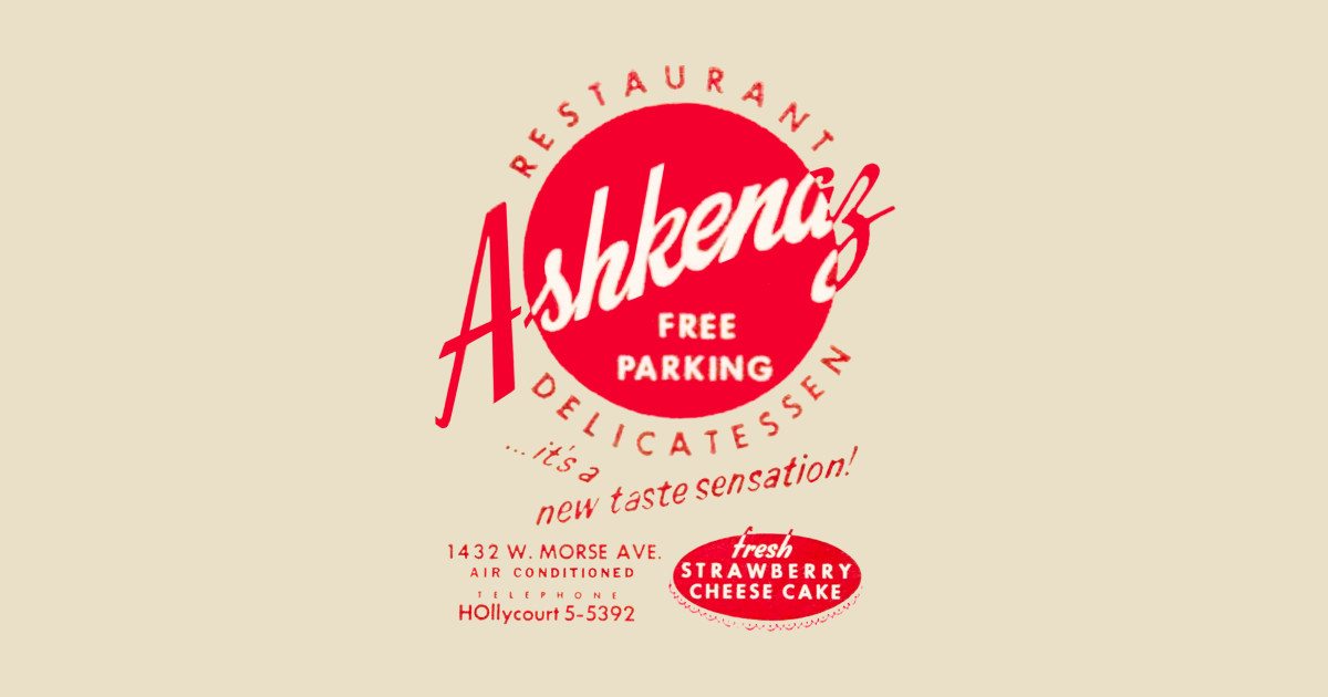 Ashkenaz Delicatessen of Chicago! - Jewish Deli - T-Shirt | TeePublic