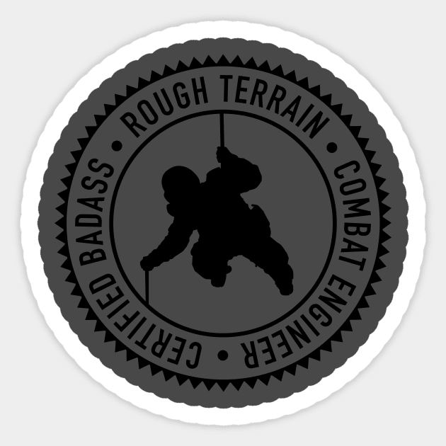 Rough Terrain Combat Engineer - Rough Terrain - Sticker | TeePublic