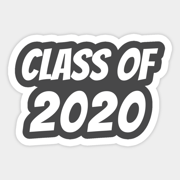 Class of 2020 - Graduation - Sticker | TeePublic