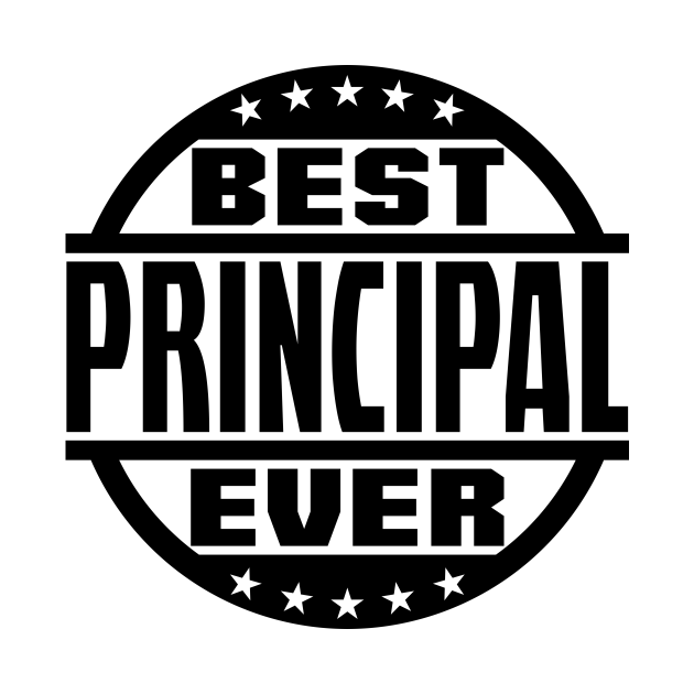 Best Principal Ever - Principal - T-Shirt | TeePublic
