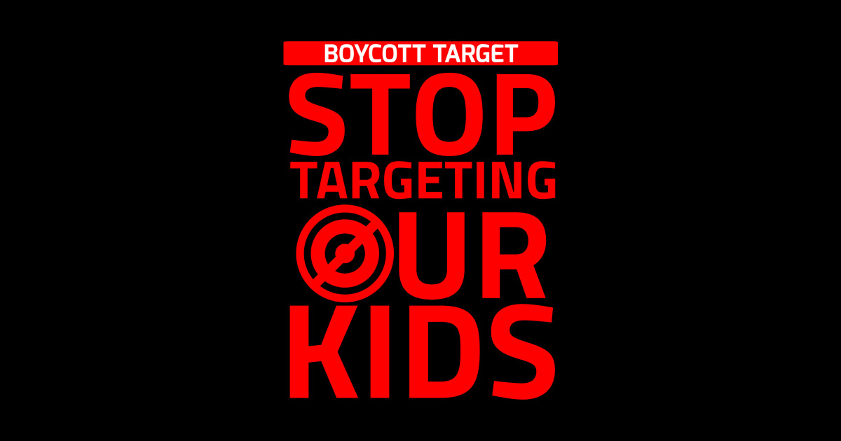 Boycott Target Stop Targeting Our Kids - Target - Sticker | TeePublic