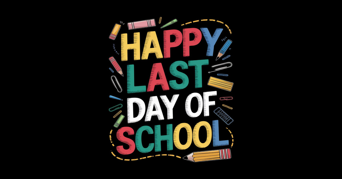 Happy Last Day of School Boy Girl Student Teacher - Happy Last Day ...