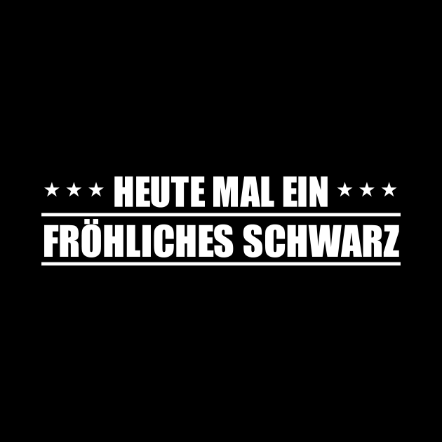 Heute mal ein fröhliches Schwarz - Schwarz - Mug | TeePublic Heute mal ein fröhliches Schwarz - Schwarz - Mug | TeePublic