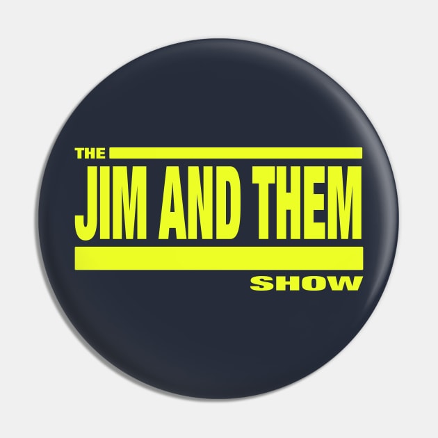 The Challenge: Jim and Them Pin | Jimandthem