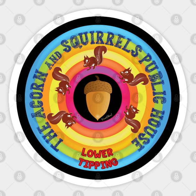 The Acorn and Squirrels Public House - Pub Sign - Sticker | TeePublic