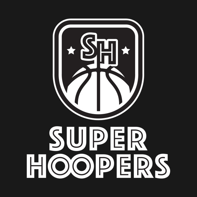 Super Hoopers - Super Hoopers - T-Shirt | TeePublic