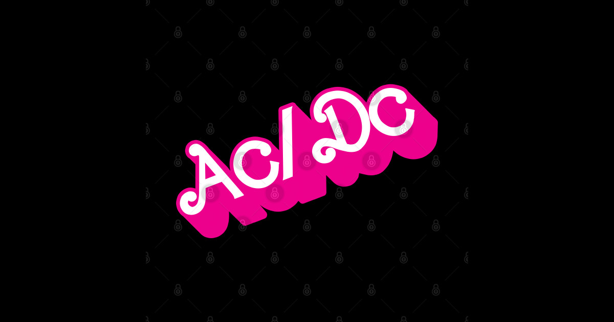 AC/DC x Barbie - Ac Dc - Sticker | TeePublic
