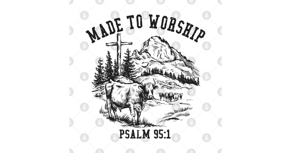 Made To Worship Christian Western Cow Bible Verse - Made To Worship ...