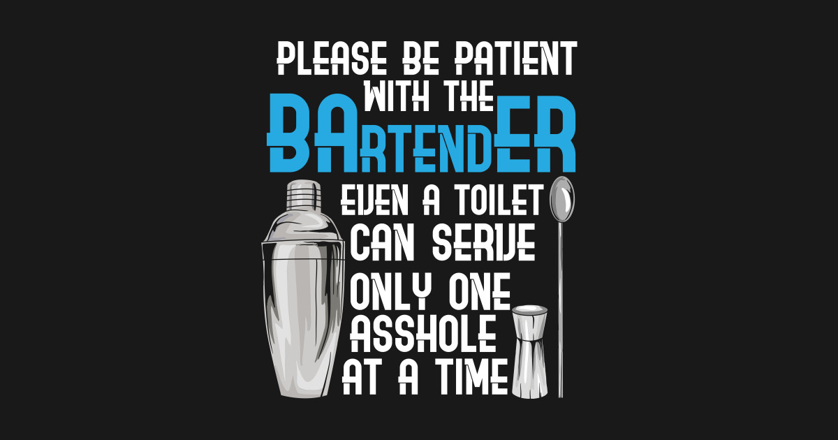Funny Bartender Bar Barkeeper Gift Idea - Bartender - Sticker | TeePublic