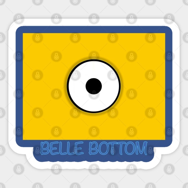 MINION USA DESPICABLE BELLE BOTTOM - Minions - Sticker | TeePublic