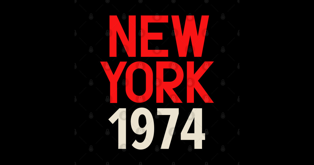 Iconic New York Birth Year Series: Timeless Typography - New York 1974 ...