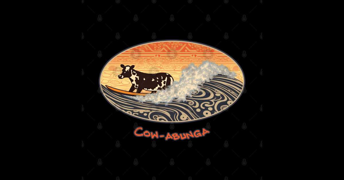 Cow-abunga Cow - Surfing - Sticker | TeePublic
