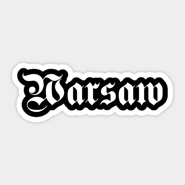 gothic Warsaw logo - Warsaw - Sticker | TeePublic