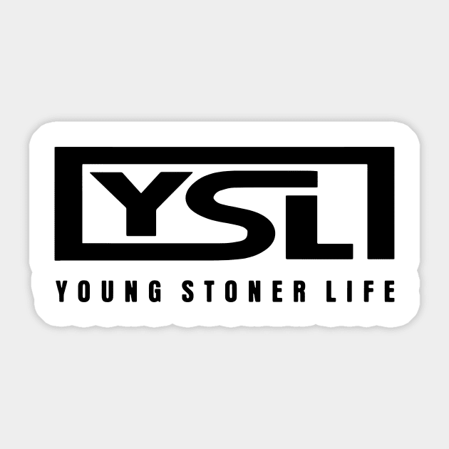 Young Stoner Life - Young Stoner Life Records - Sticker | TeePublic