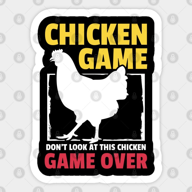Chicken Game Don't Look at this Chicken Game Over - Chicken Lover ...