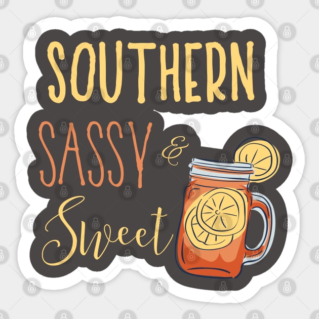 Southern Sassy and Sweet Southern Girl - Southern Girl - Sticker ...