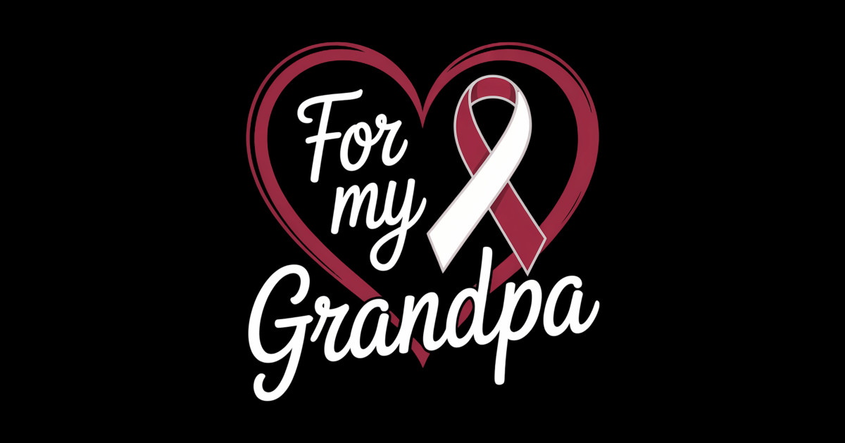 Throat Cancer Grandpa Awareness Ribbon - Throat Cancer Grandpa ...