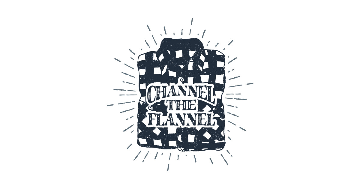 Channel The Flannel - Flannel - Sticker | TeePublic