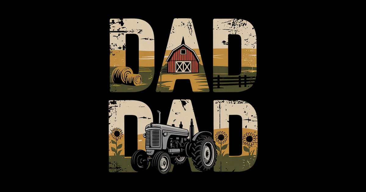 Farming Father Farm Lover Farmer Daddy Tractor Dad - Tractor Dad ...