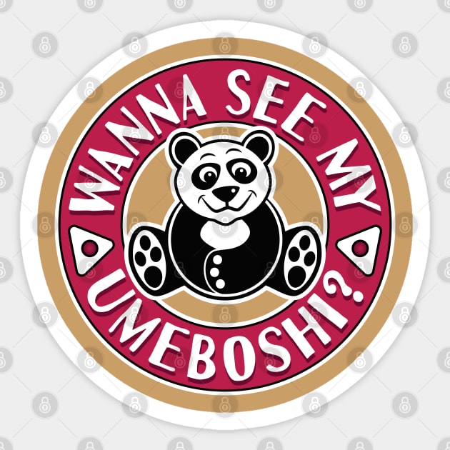 A cute flirtatious panda, wanna see my Umeboshi? - Umeboshi - Sticker ...