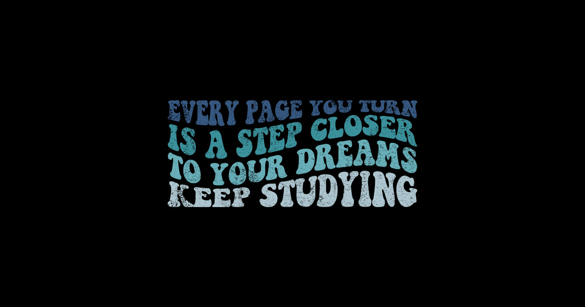 EVERY PAGE YOU TURN IS A STEP CLOSER TO YOUR DREAMS - Preschool ...