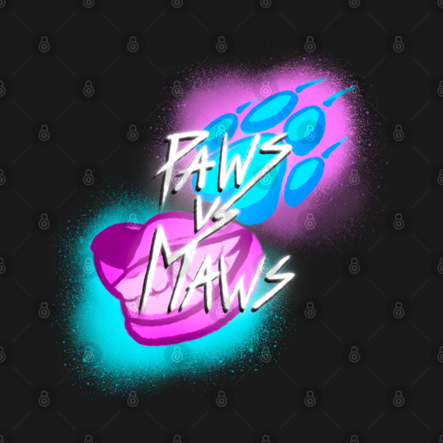 PAWS vs MAWS - Grinsome - T-Shirt | TeePublic