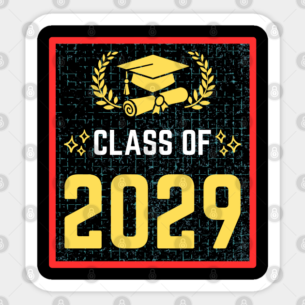 Class of 2029 - Class Of 2029 - Sticker | TeePublic
