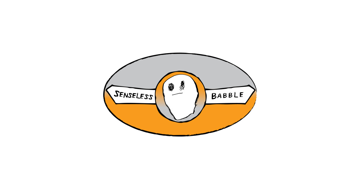 Senseless Babble - Oval Logo - Youtube - T-Shirt | TeePublic