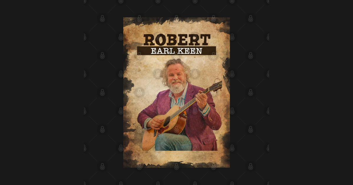 Vintage Old Paper 80s Style Robert Earl Keen - Robert Earl Keen - T ...